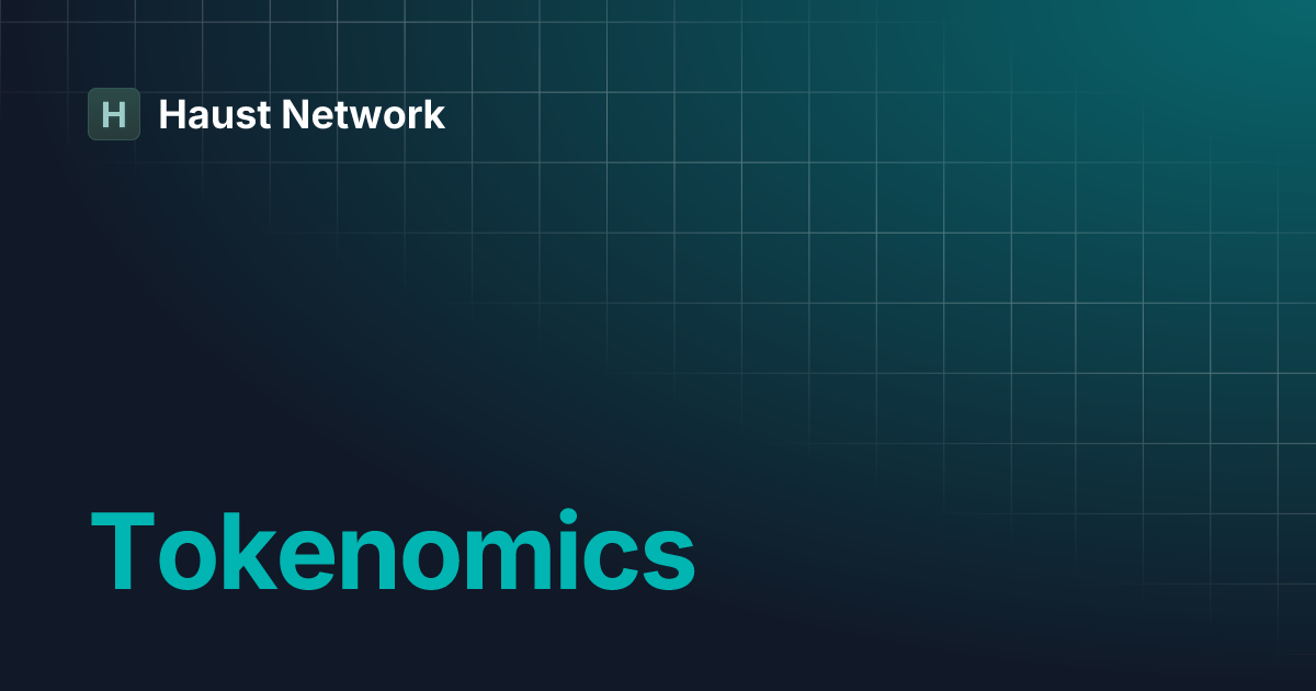Tokenomics | Haust Network